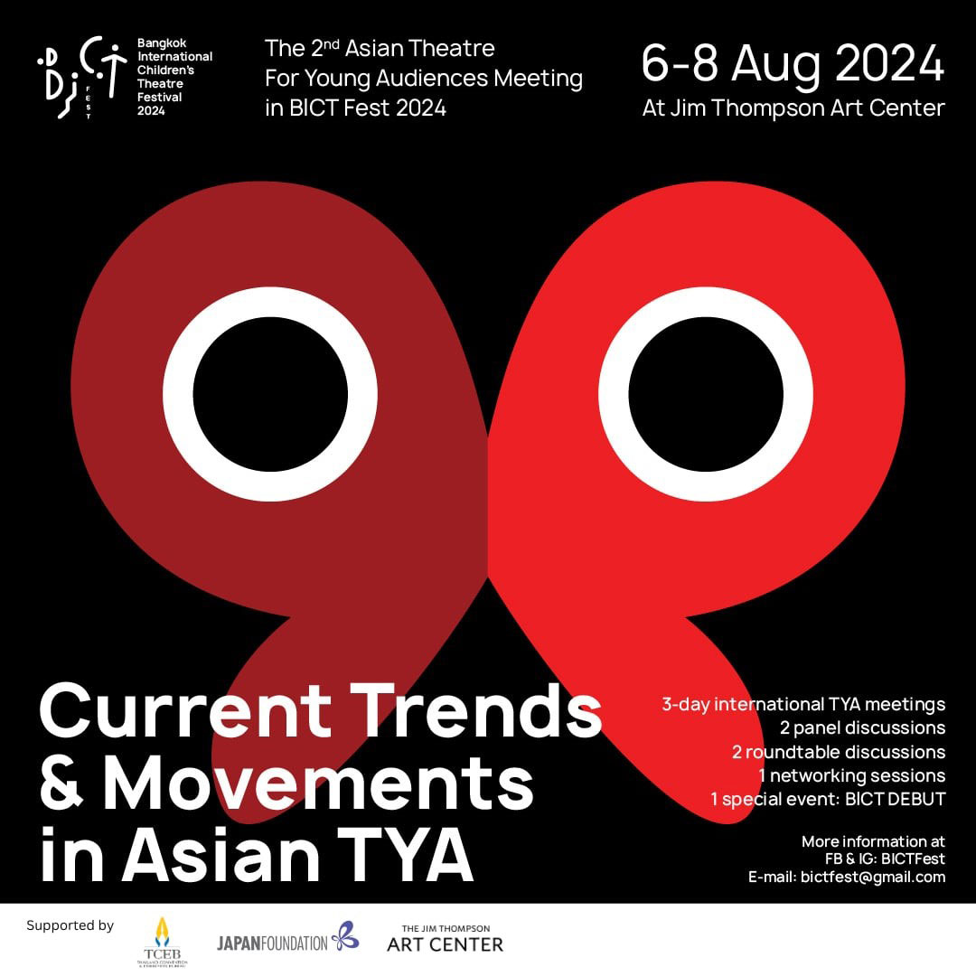 BICT Fest 2024: เทศกาลละครนานาชาติสำหรับเด็กและเยาวชน กรุงเทพฯ - The Japan Foundation, Bangkok